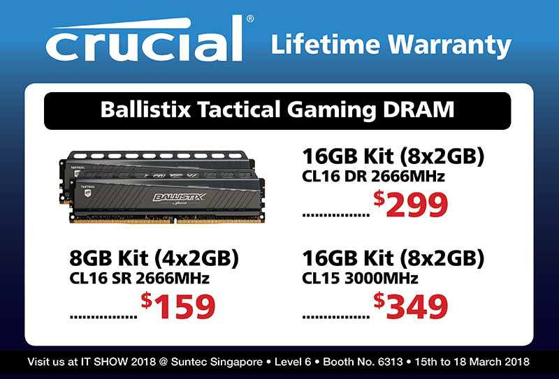 Crucial memory - page 3 Brochures from IT Show 2018 Singapore on Tech ...